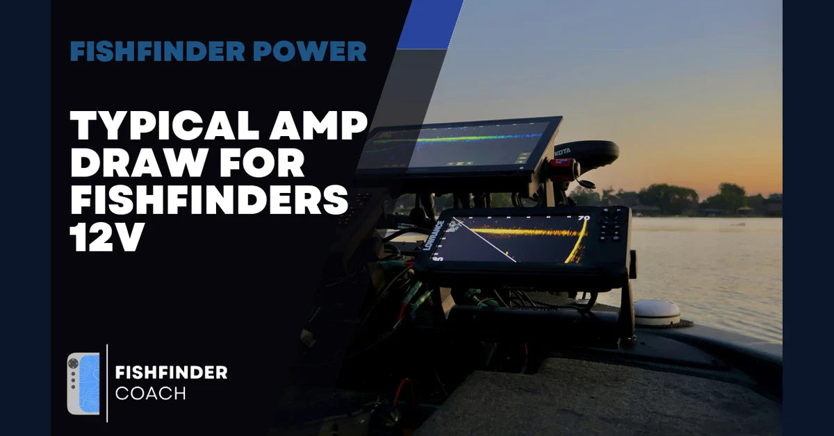Typical Amp Draw for Garmin, Humminbird, and Lowrance Units at 12V ...